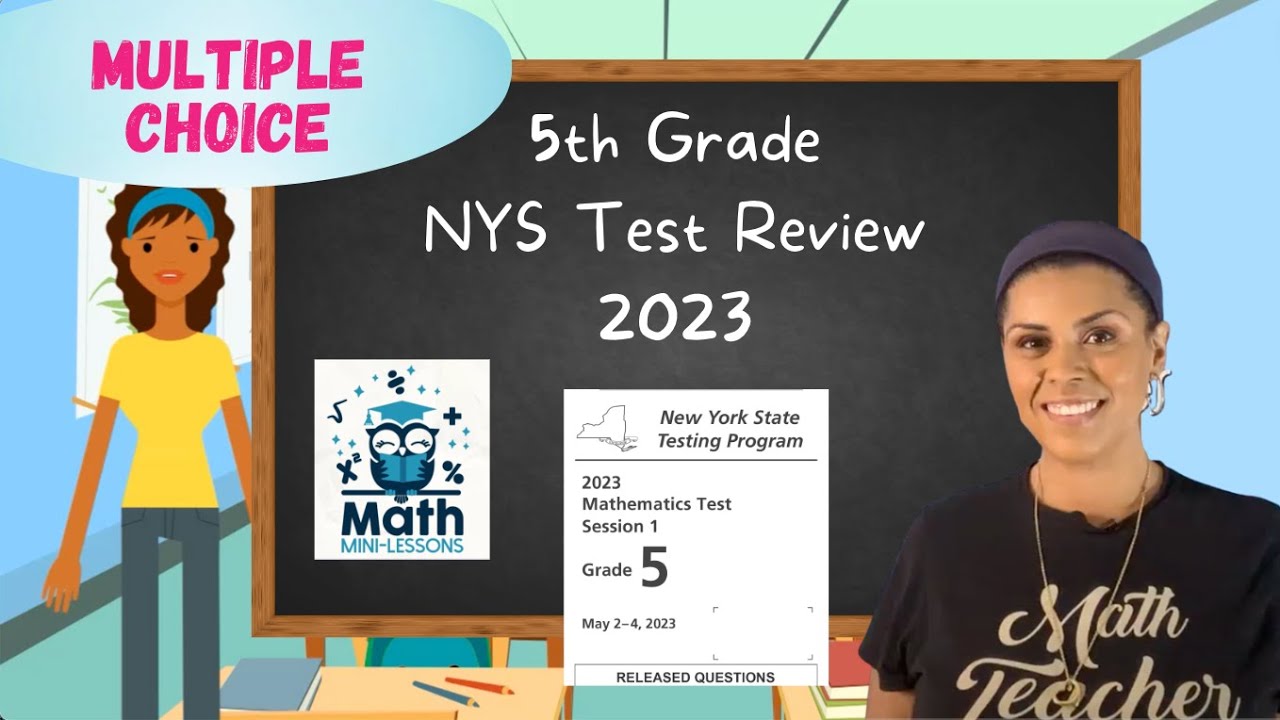 2023 5th Grade NY Test Breakdown: Multiple Choice Problems