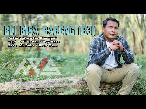 LAGU TERBARU 2024 WARUDIN KHAMPUL - BLI BISA BARENG (B3) | OFFICIAL LYRIC VIDEO