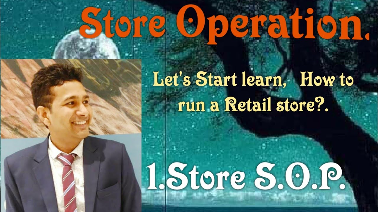Chapter:8, Store operation and SOP introduction.