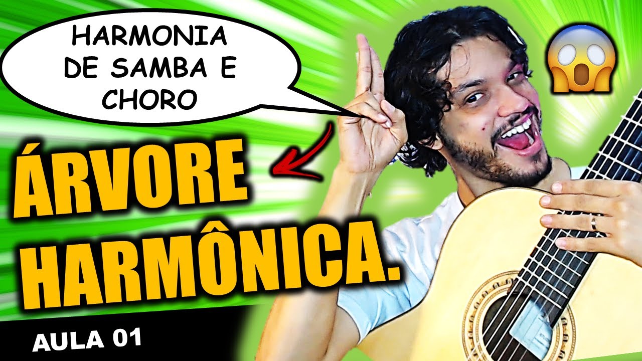 ÁRVORE HARMÔNICA : FERRAMENTA PODEROSA PARA TIRAR SAMBA E CHORO DE OUVIDO | AULA 01   ATUALIZADA |