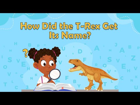 How Did the T-Rex Get Its Name? | T-Rex Facts | Dinosaur Facts for Kids | Science Facts