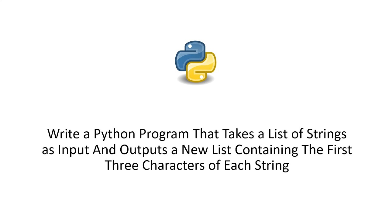 Python That Takes a List of Strings as Input And Outputs a New List Containing The