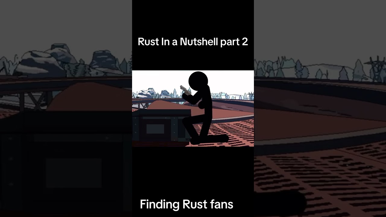 Rust in a nutshell v2 #shorts #rust #rustgame #rustclips