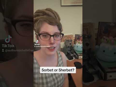 Sorbet or Sherbert?