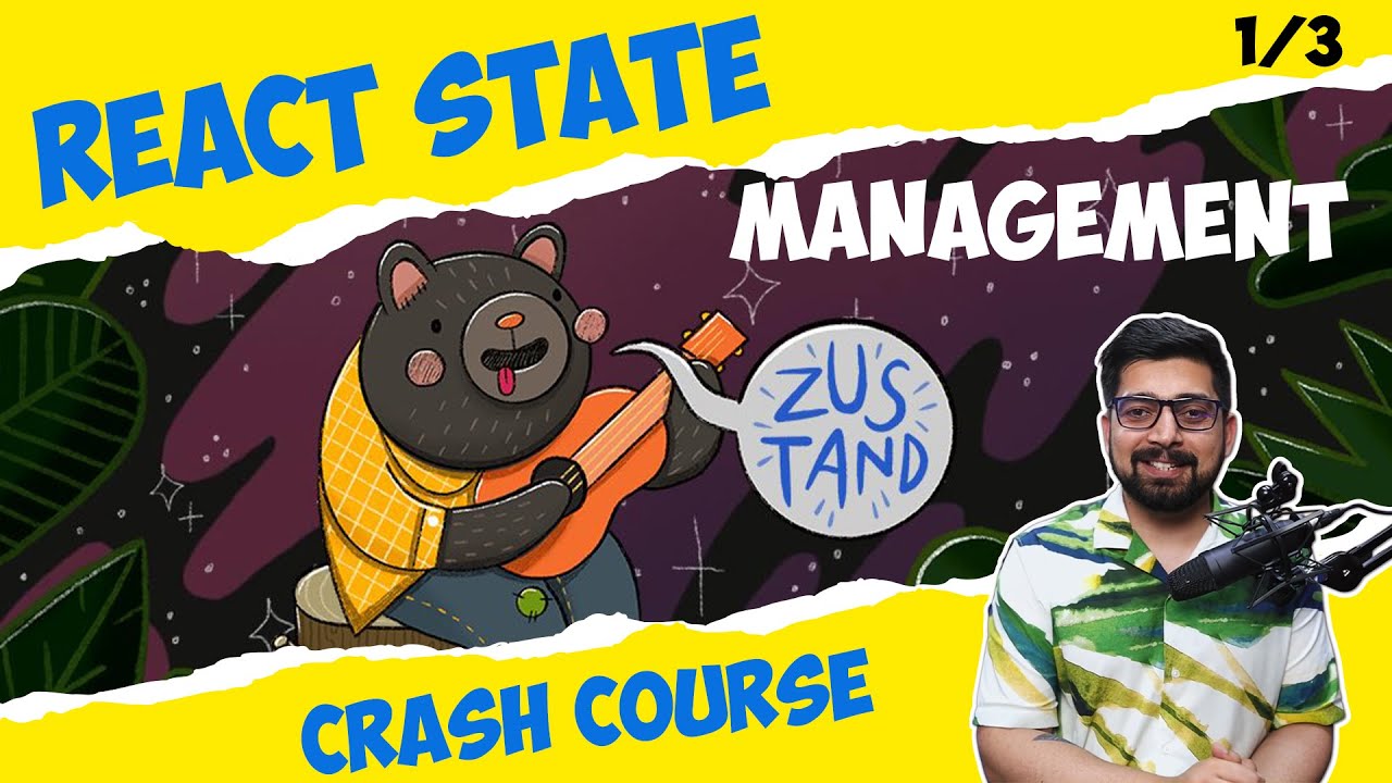 React state management crash course | Zustand