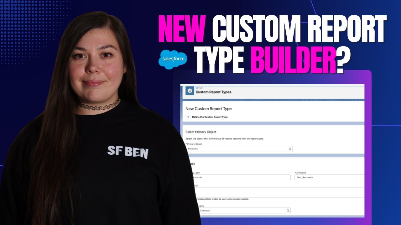 How to Create NEW Salesforce Custom Report Types + Examples