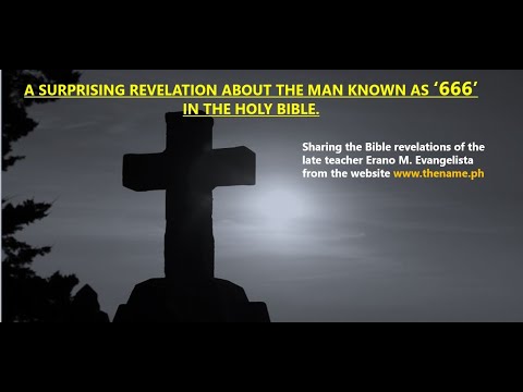 WHO IS THE REAL "666" OR THE MAN KNOWN AS THE BEAST IN REVELATION 13 IN THE HOLY BIBLE?