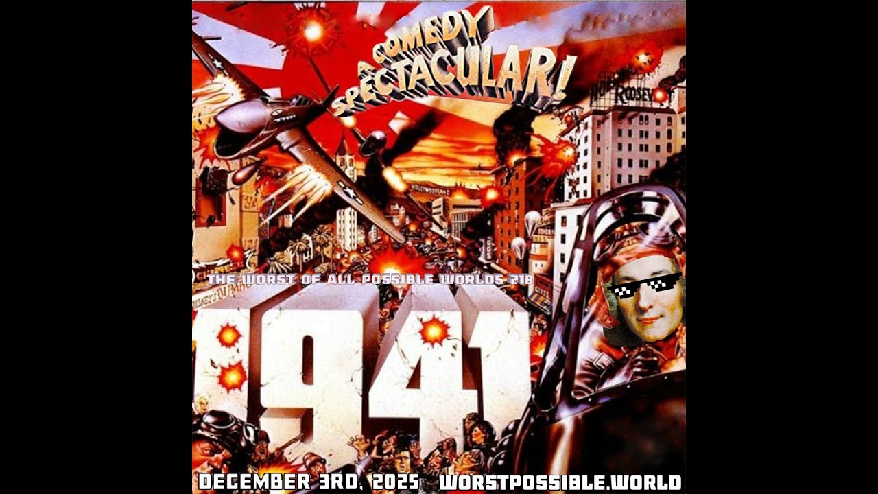 218 - Steven Spielberg’s 1941 (1979)