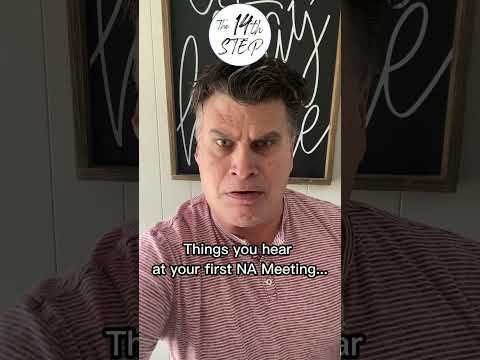 Things You Hear at Your First NA Meeting