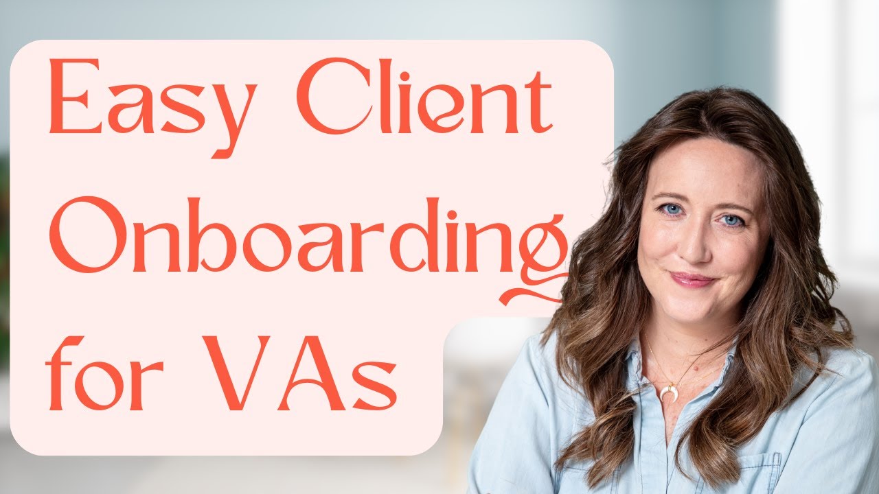 Simple Client Onboarding Process | Tips for Virtual Assistants