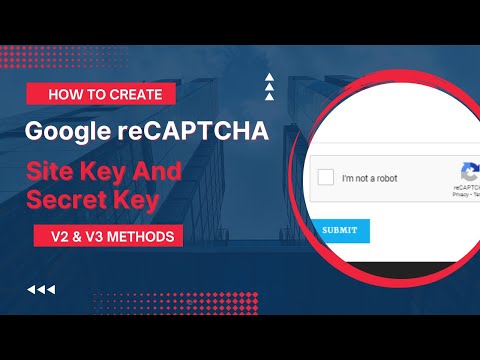 How to Set Up Google reCAPTCHA on Your Website | V2 & V3 Methods Explained