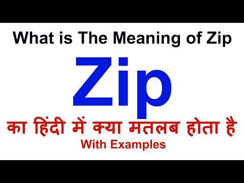 Zip Meaning in Hindi | Zip Ka Matlab Kya Hota Hai | Word Meaning English to Hindi | Zip का अर्थ