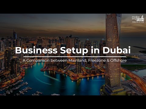 Knowing the Difference between Mainland, Free Zone, & Offshore Company? - Company Setup in Dubai