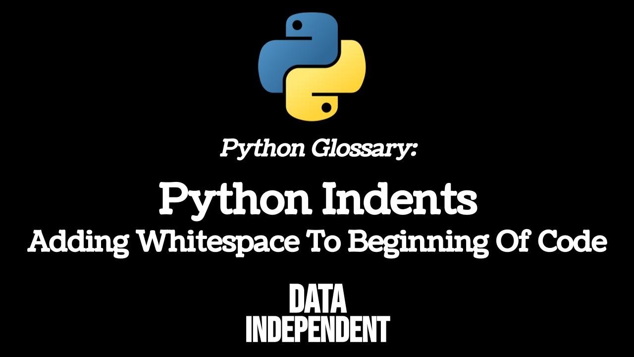 Python Glossary: Indentation