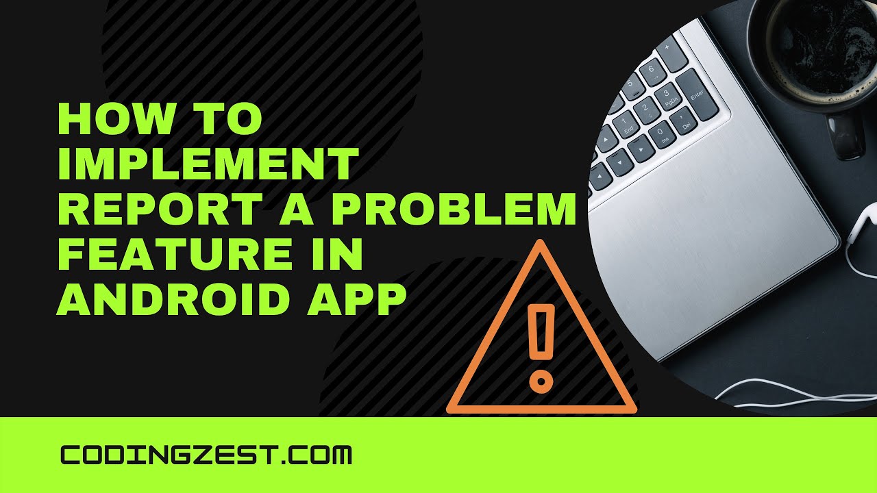 How to Implement Report a Problem Feature in Android | Contact us in Android Application