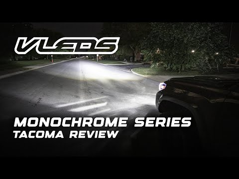 SUPER BRIGHT! VLEDS Monochrome Headlight & Fog Light Bulbs For Tacoma - Install & Review