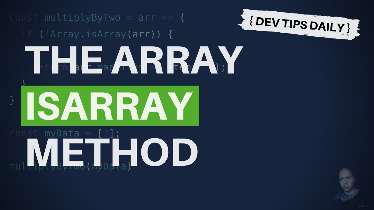 DevTips Daily: JavaScript Array isArray method