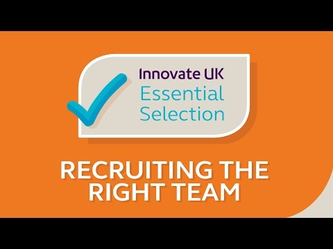 Innovate UK's Essential Tips for Recruiting the Right Team at your Startup & SME