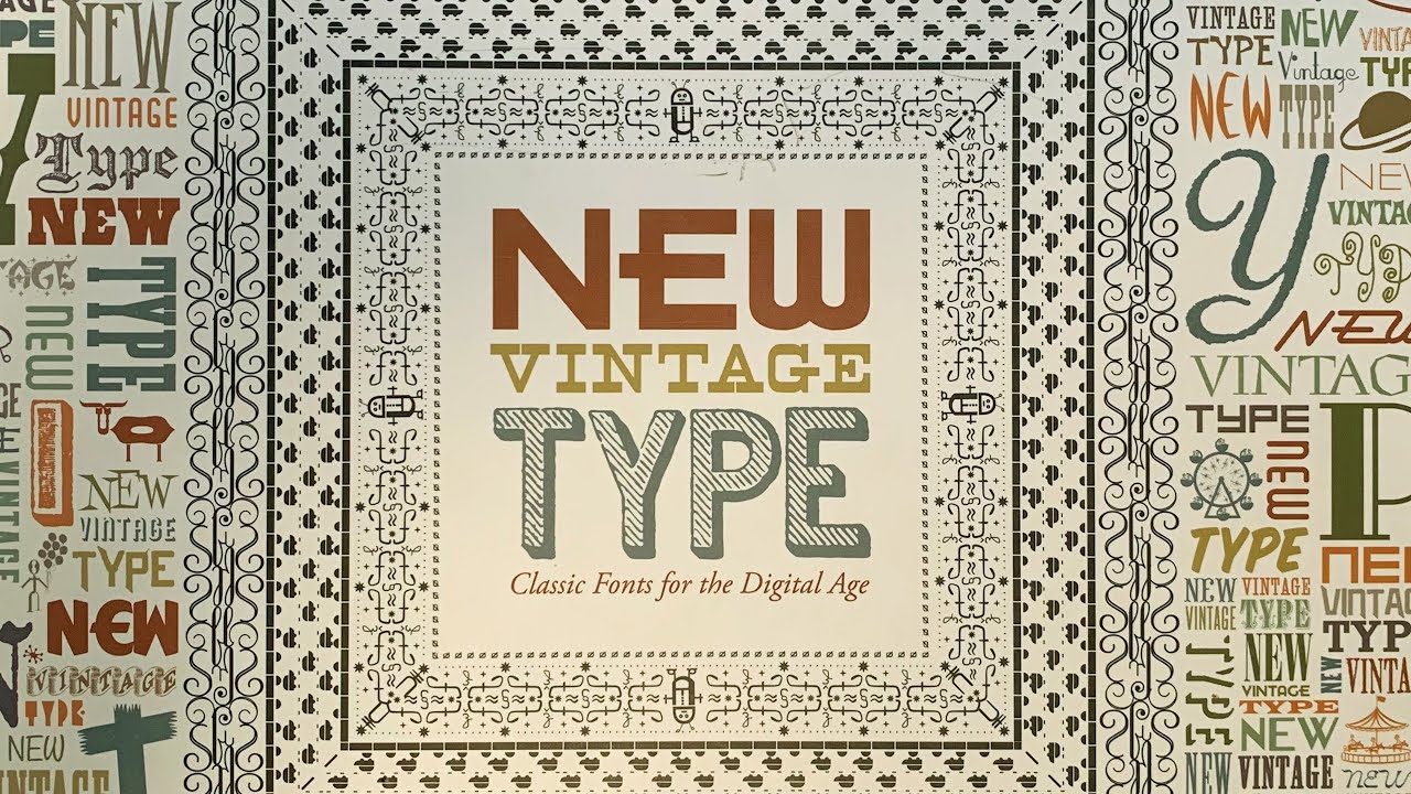 New Vintage Type: Classic Fonts for the Digital Age (Flick Through)