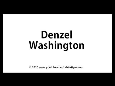 How to Pronounce Denzel Washington (American English)