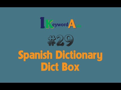 #29 Spanish Dictionary - Dict Box - English Spanish Translation - iKeyword Asia Channel