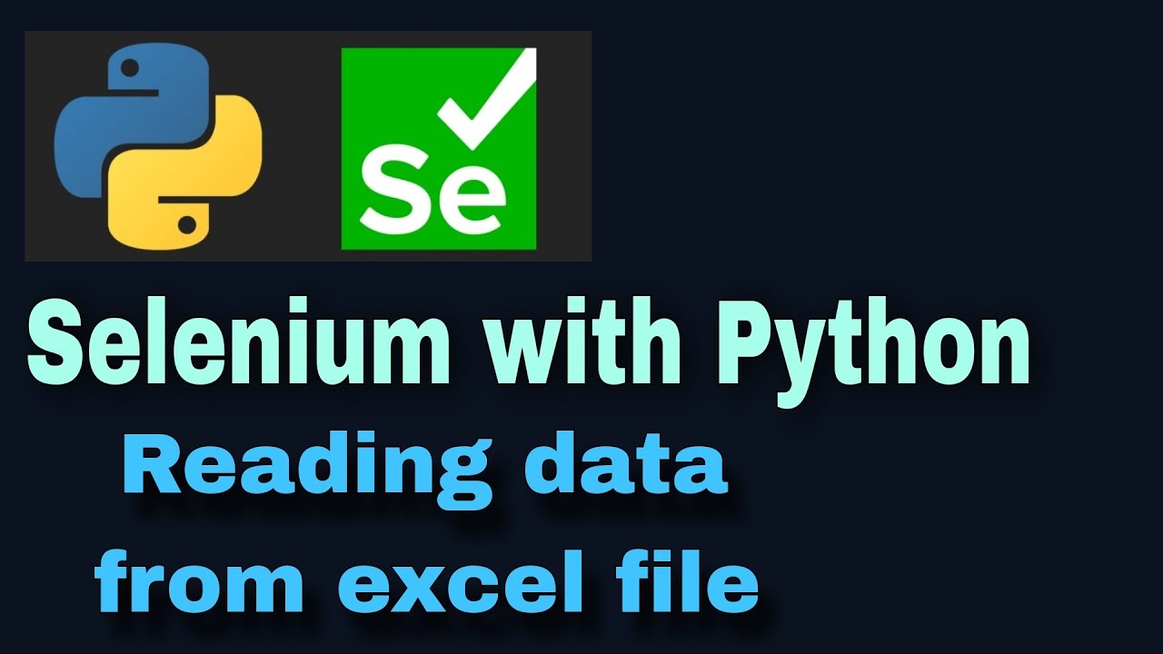 Selenium with Python Tutorial - 51: Reading data from excel file using openpyxl