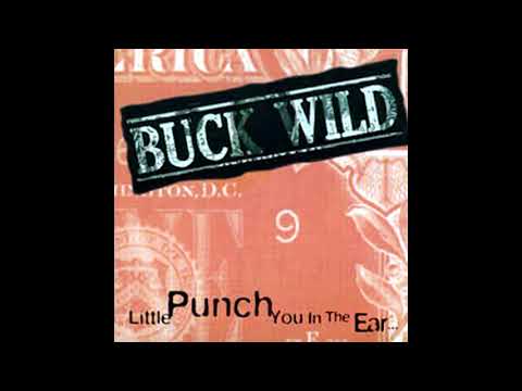 Buck Wild - Little Punch You in the Ear... (EP, 1994)