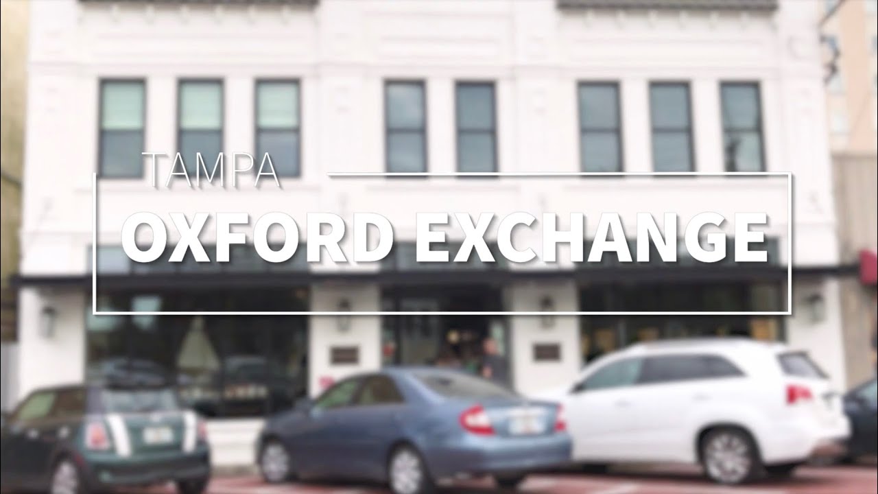 Oxford Exchange - Tampa, Florida - AAA Travel