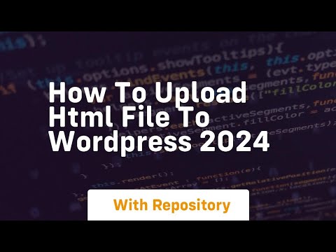 How to upload html file to wordpress 2024