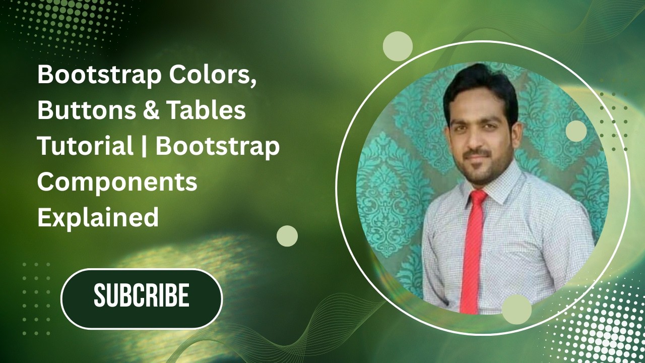 Bootstrap Colors, Buttons & Tables Tutorial | Bootstrap Components Explained