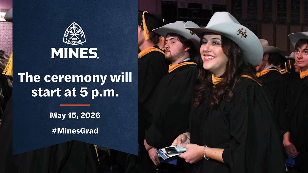 Mines Graduate Commencement - May 2026