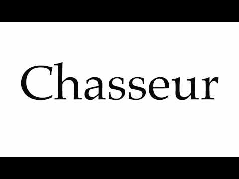 How to Pronounce Chasseur
