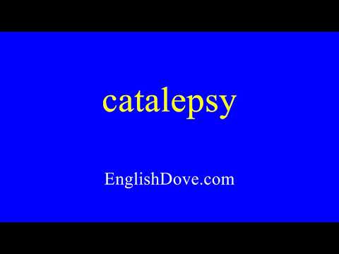 How to pronounce catalepsy in American English