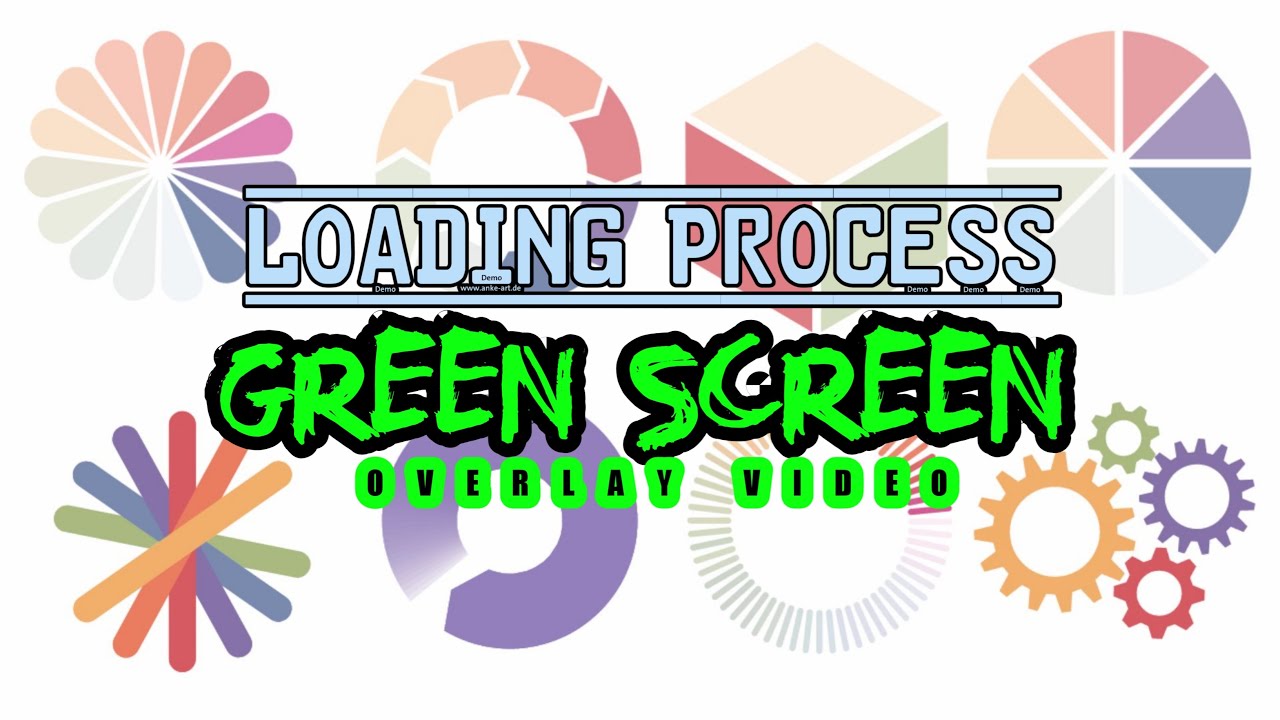 Loading Process Green Screen Overlay Part 1