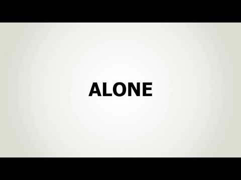 How to Pronounce Alone