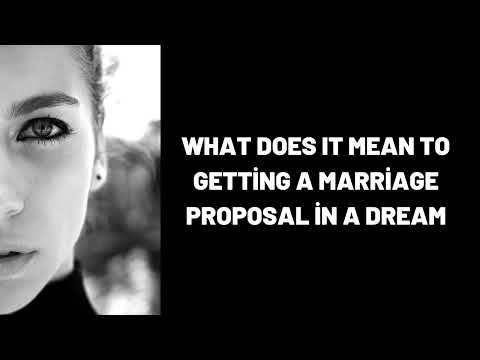 What Does It Mean To Getting a Marriage Proposal in a Dream?