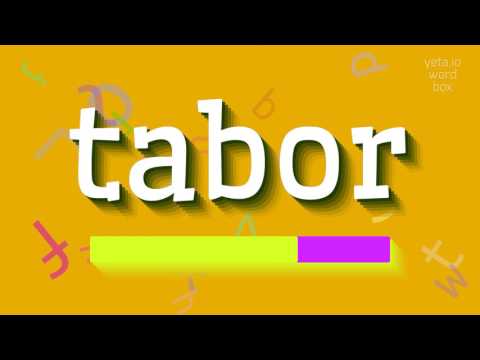 How to say "tabor"! (High Quality Voices)