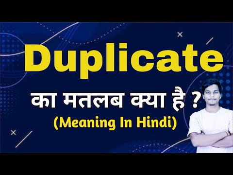 Duplicate meaning in hindi || duplicate ka matlab kya hota hai || word meaning english to hindi