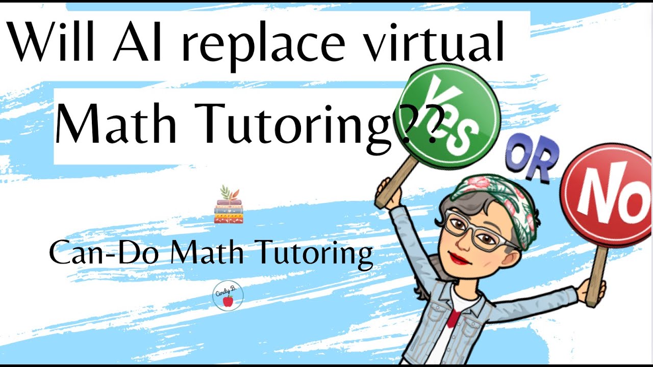 Will AI replace virtual Math Tutoring?