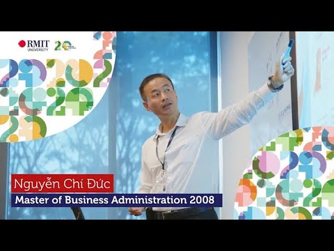 RMIT Vietnam 20th Anniversary - Interview with alumnus Nguyen Chi Duc (MBA 2008)