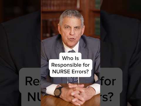 Who’s Liable for Nurse Errors in Healthcare? #shorts #advice #law