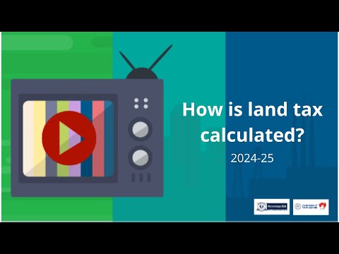 How is land tax calculated? 2024-25