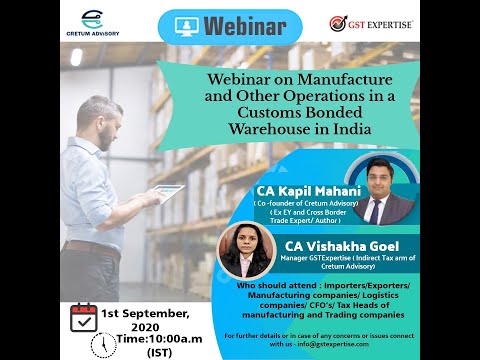 Register Now! Webinar on Benefits of Manufacturing in Customs Bonded Warehouse in NewIndia