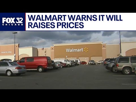 Walmart warns it will raise prices because of Trump's tariffs