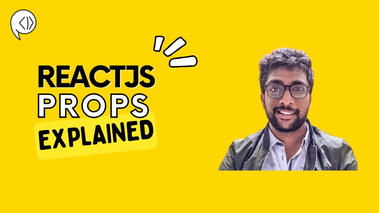 Props | ReactJS Bootcamp
