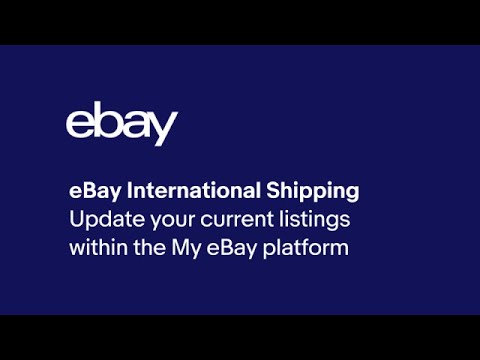 eBay International Shipping: How to update listings on My eBay