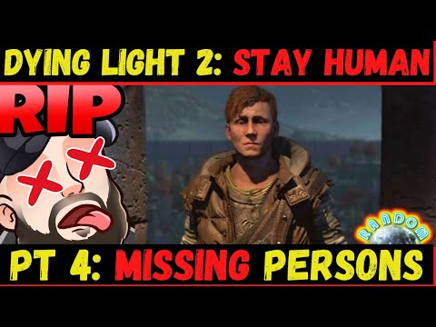 Steam Community :: Video :: Dying Light 2: Stay Human (Part Four): Missing Persons