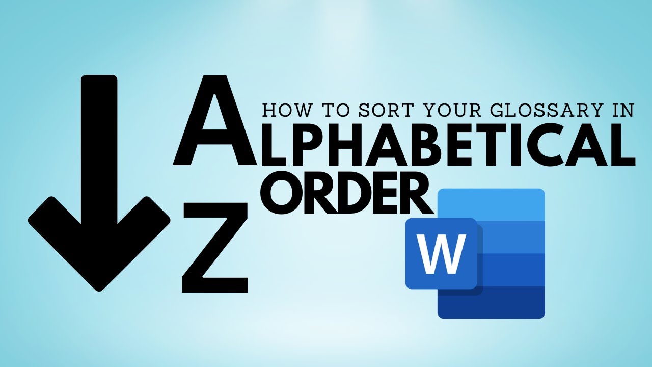 SORT YOUR GLOSSARY OF TERMS / DEFINITIONS IN ALPHABETICAL ORDER IN MICROSOFT WORD