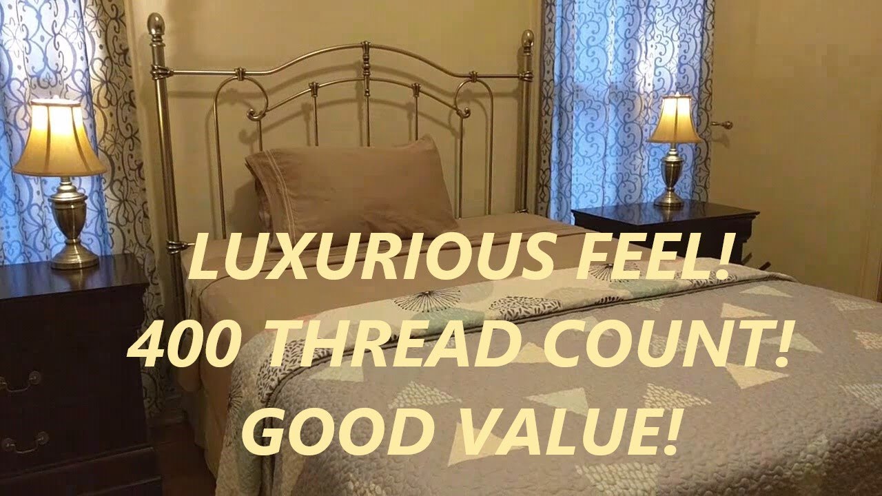 HIGH QUALITY 400 Thread Count Luxurious Cotton SHEETS REVIEW