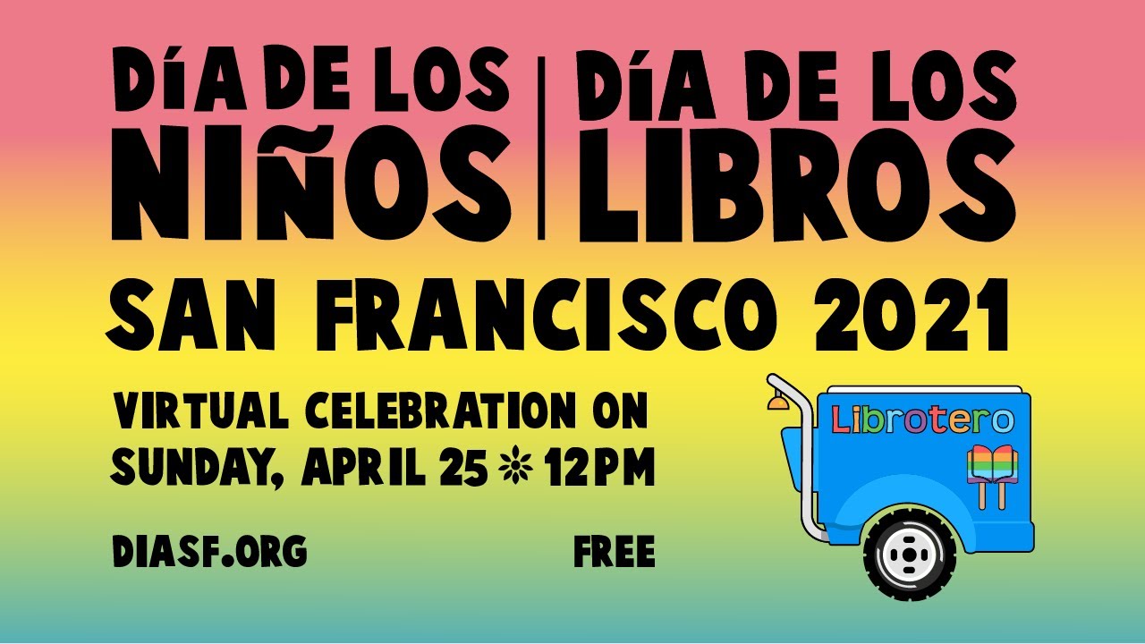 Día de los Niños, Día de los Libros Virtual Celebration at the San Francisco Public Library